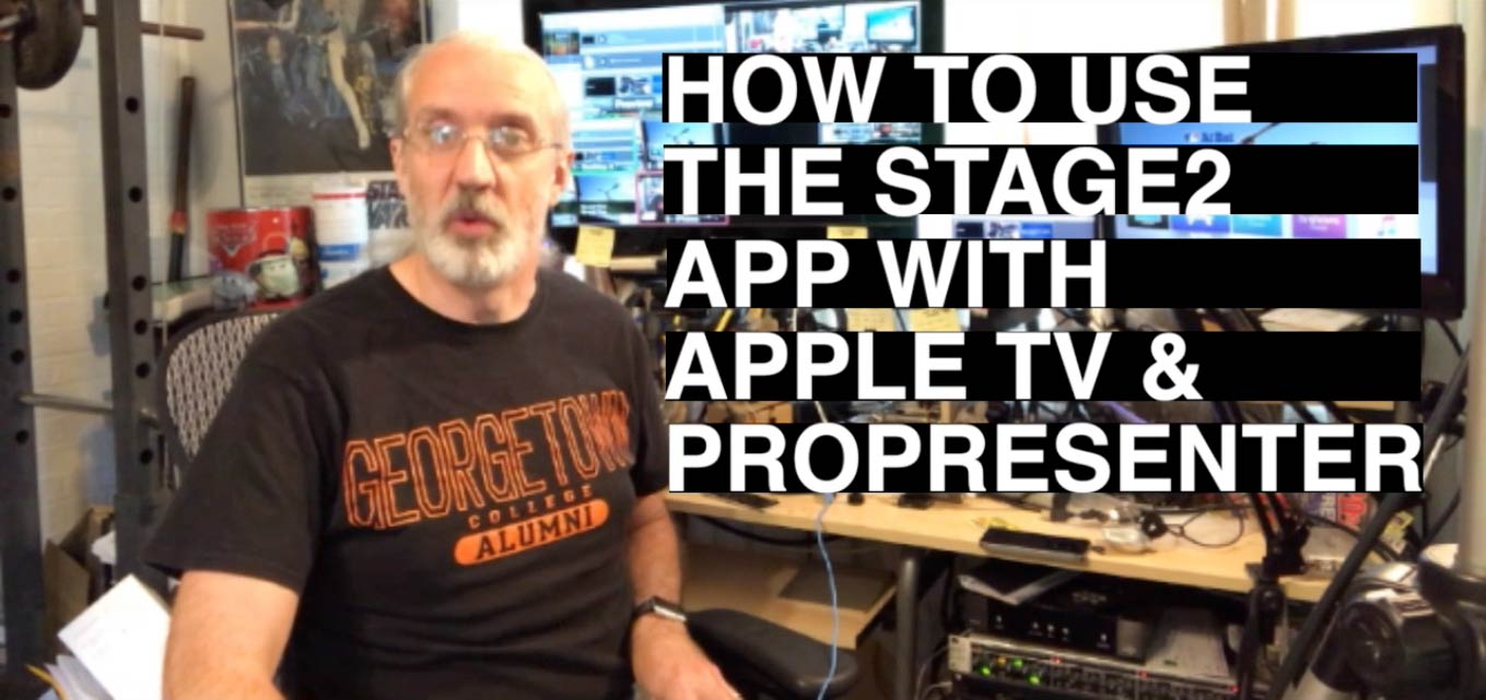 Propresenter 6 Tutorial How To Use The Stage2 App On An Appletv With Propresenter