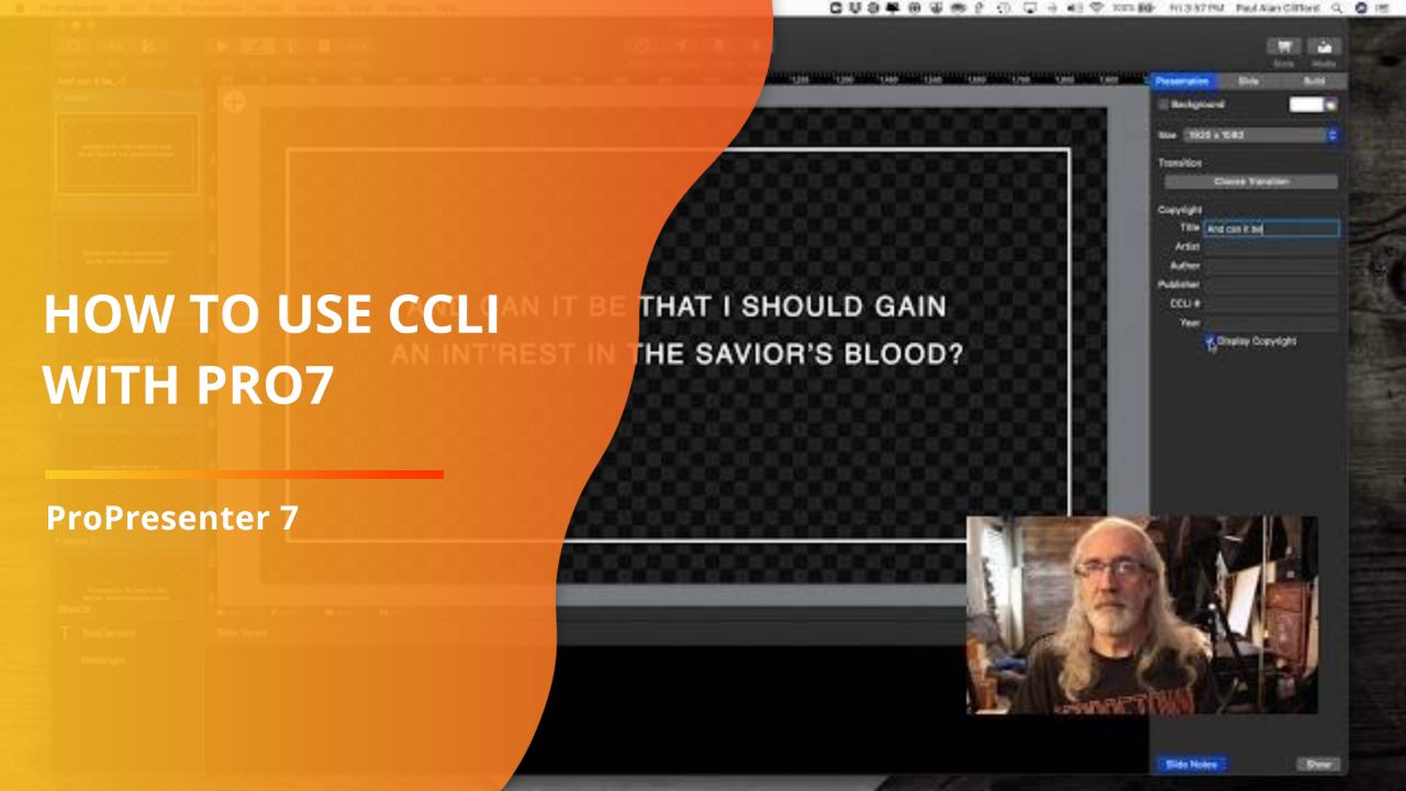 Propresenter 7 Tutorial How To Enable And Edit Ccli Information And A Hack For Displaying The