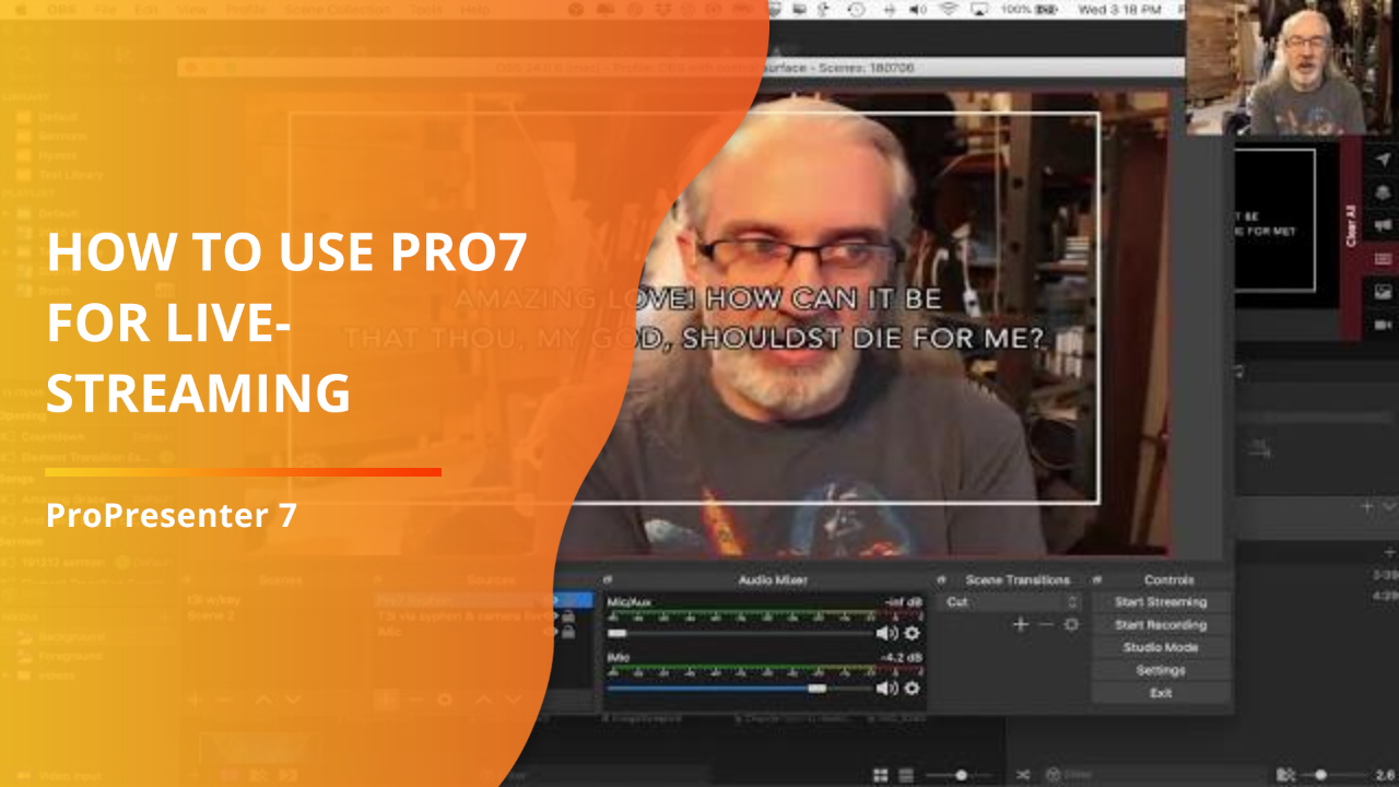 How to use ProPresenter 7 for Live streaming (webinar replay ...
